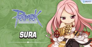 Class Improvement [Sura, Warlock, Minstrel&Wanderer] – Ragnarok Online