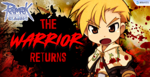 The Warrior Returns – Ragnarok Classic GGT