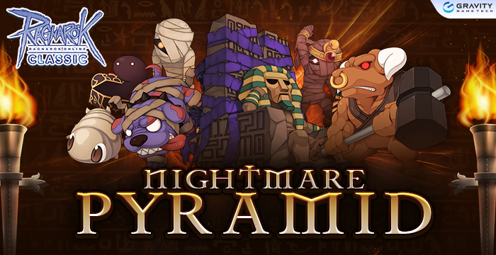 Nightmare Pyramid – Ragnarok Classic GGT