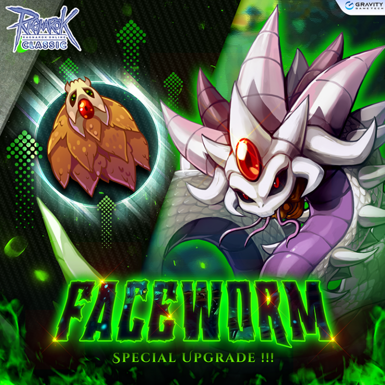 Faceworm Special Upgrade !!! – Ragnarok Classic GGT