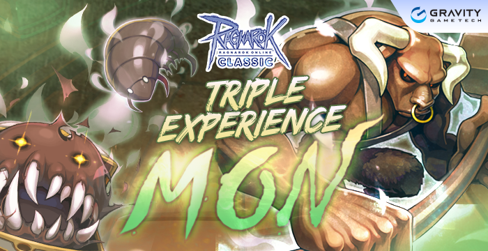 Triple Experience Mons !! – Ragnarok Classic GGT